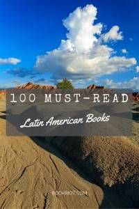 100 Must-Read Latin American Books