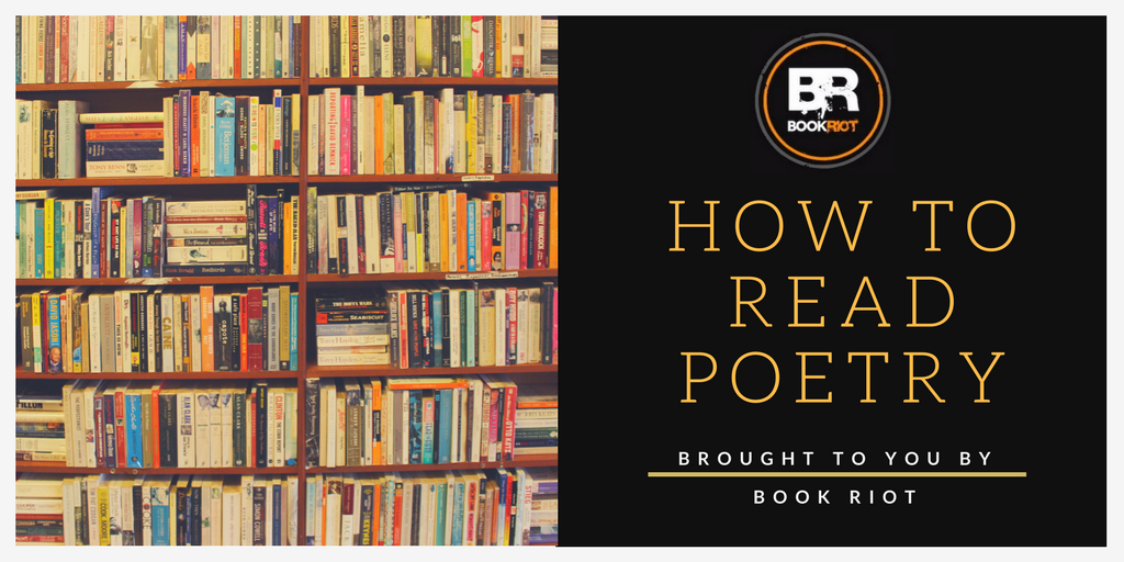 How To Read Poetry A Step by Step Guide