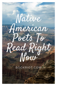 Native American Poets You Need to Read Right Now | Book Riot