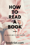 How to Read a Book: A Step-by-Step Guide | Book Riot