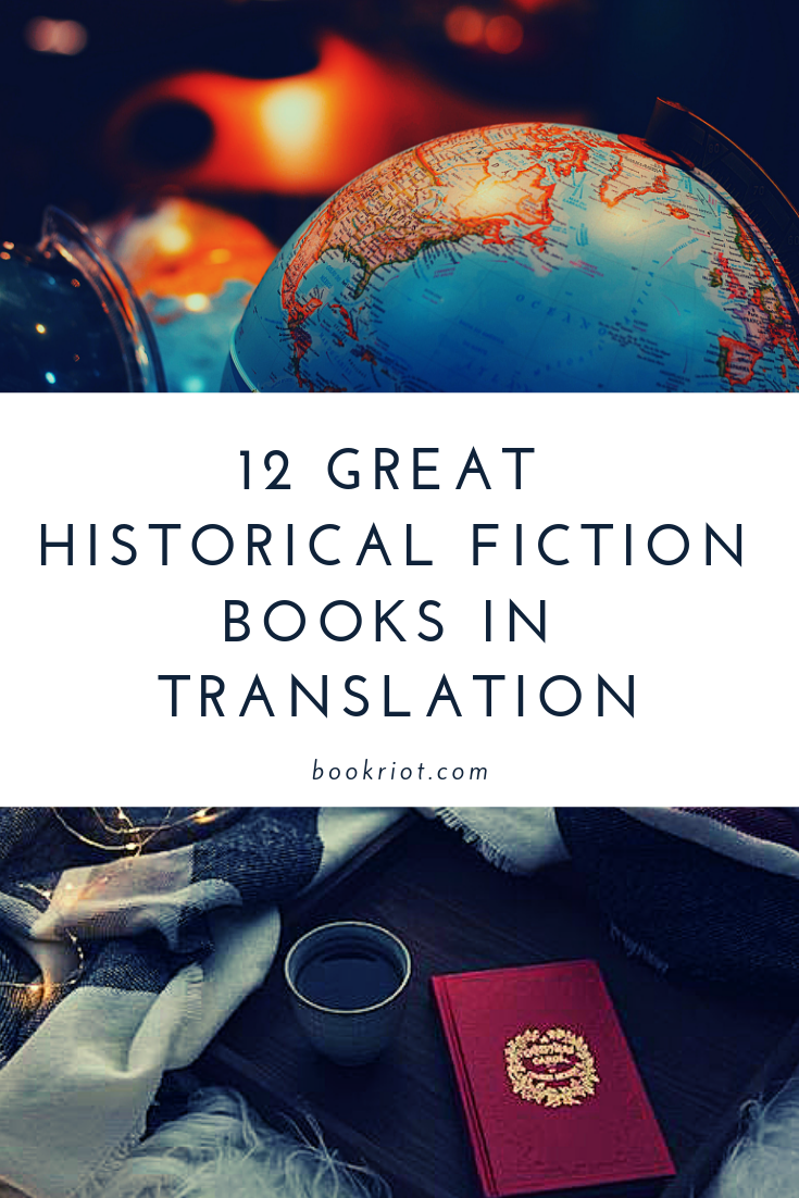 12 Great Historical Fiction Books in Translation | Book Riot