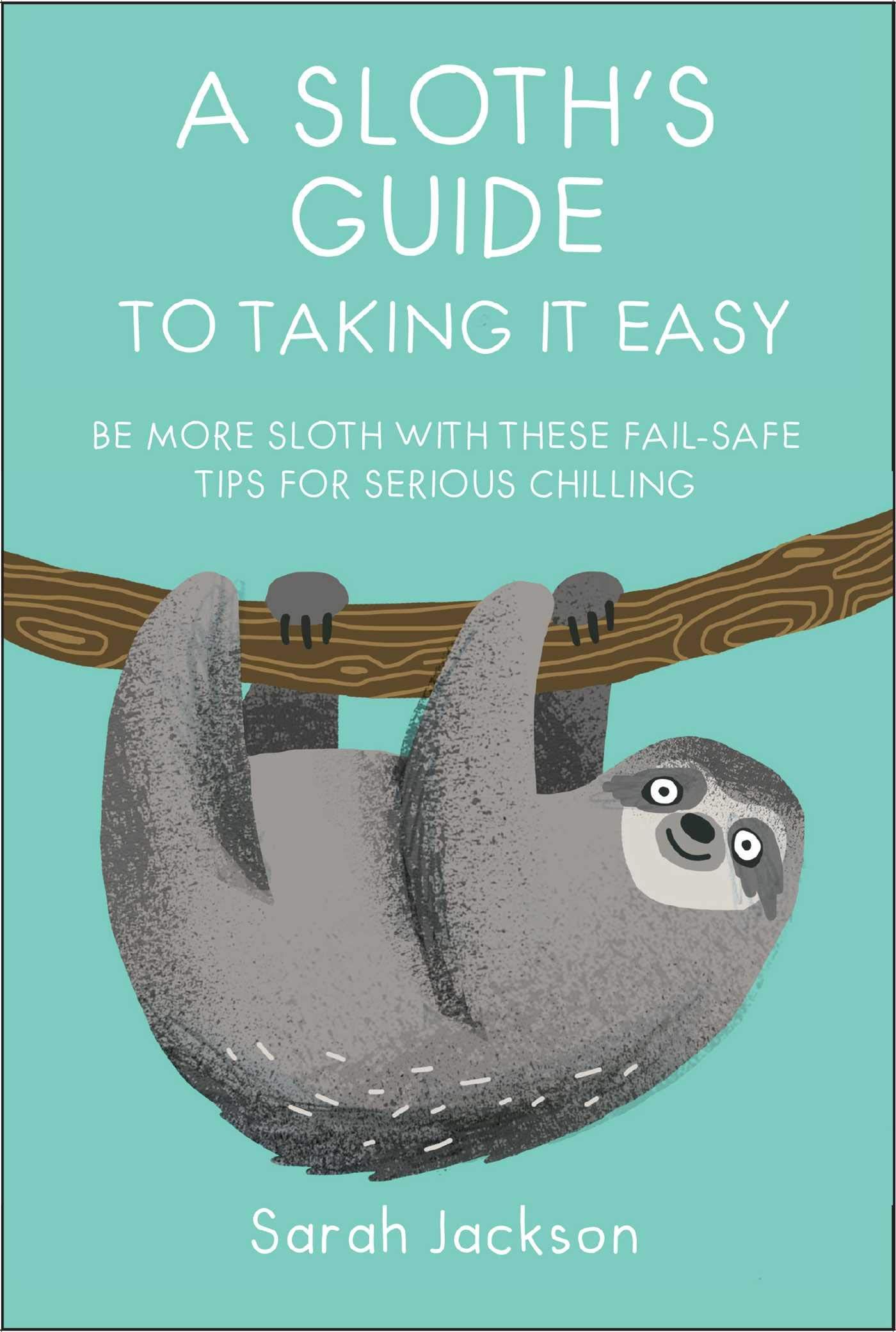 12 Irresistible Books About Sloths For Children And Adults | Book Riot