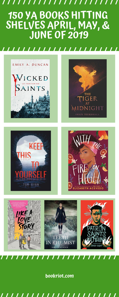 Spring 2019 YA Book Preview: So! Many! YA! Books!
