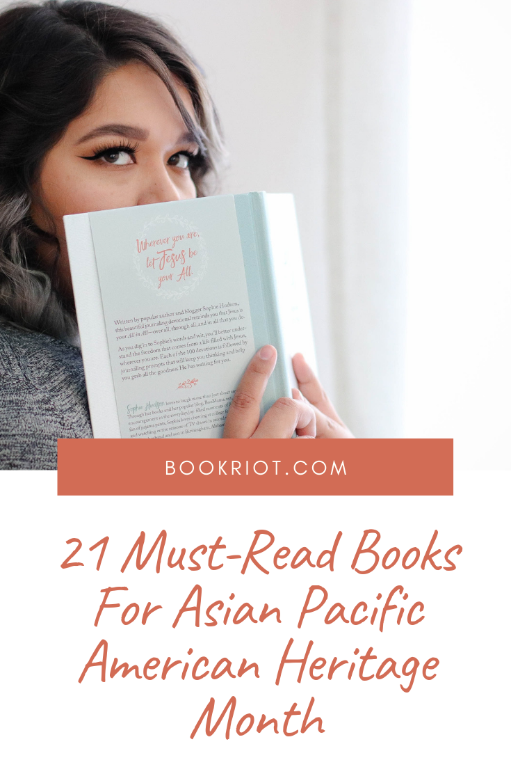 21 Must Read Books for Asian Pacific American Heritage Month