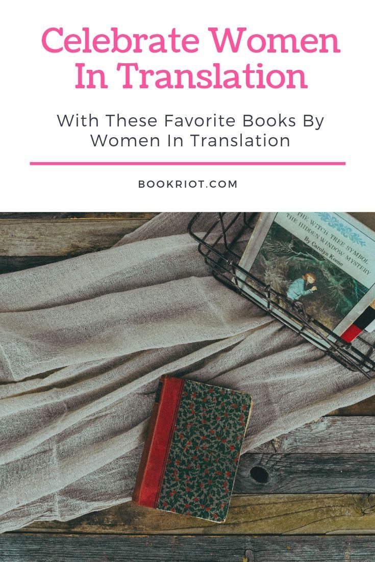 Celebrate Women in Translation Month with Book Riot this August!