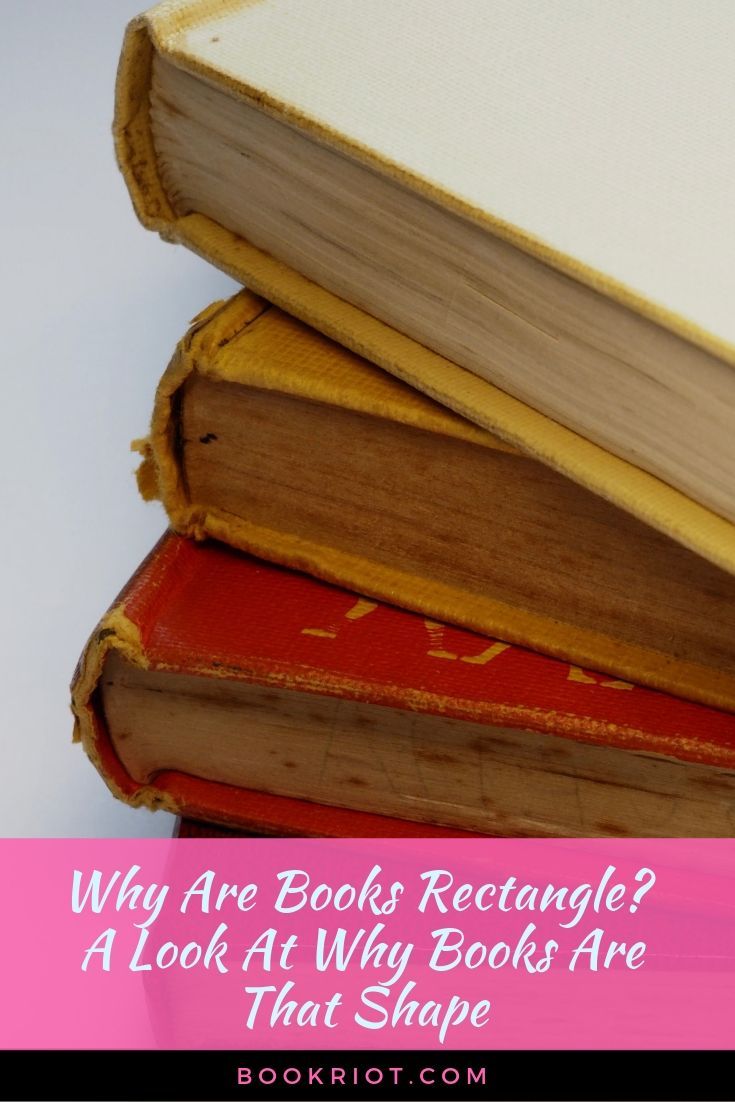 Why are Books That Shape? From Codices to Kindles, Why This Rectangle ...
