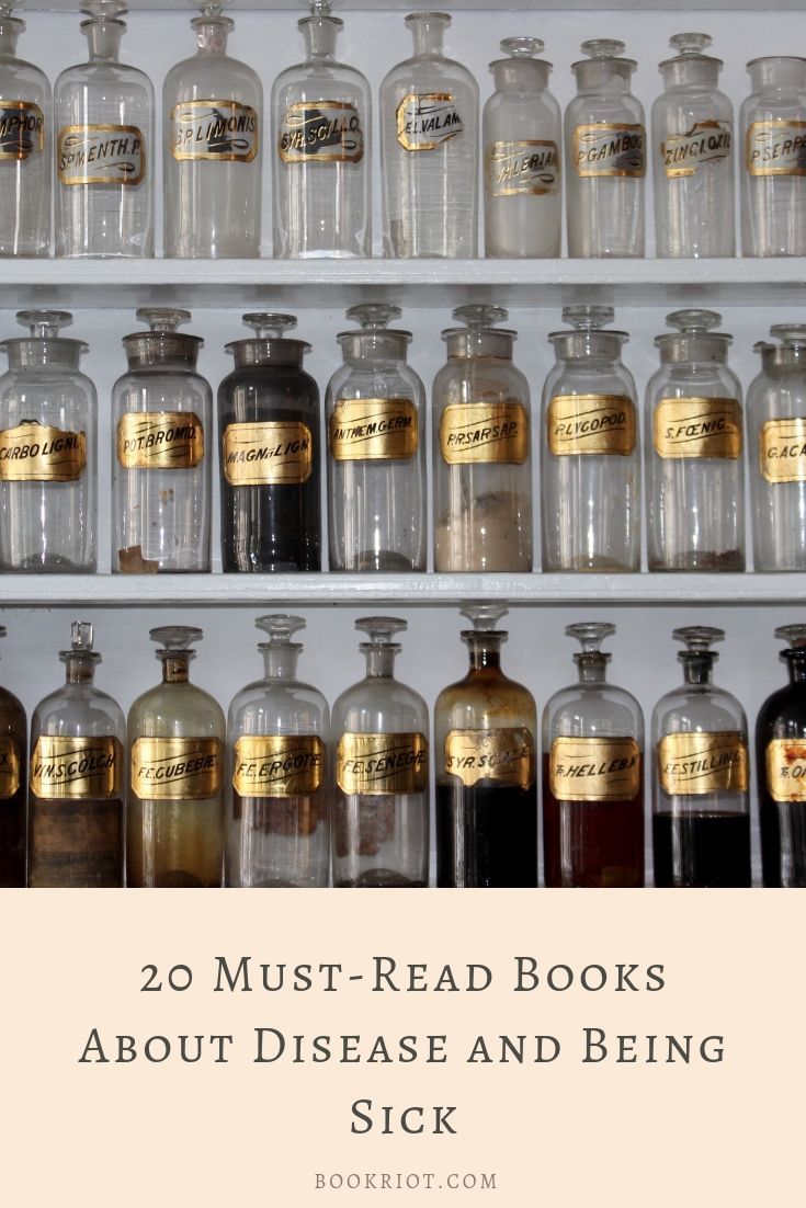 20 Must-Read Books about Disease and Being Sick