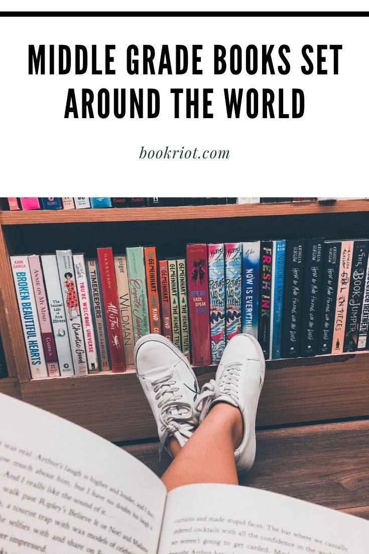 9 Middle Grade Books Set Around the World | Book Riot