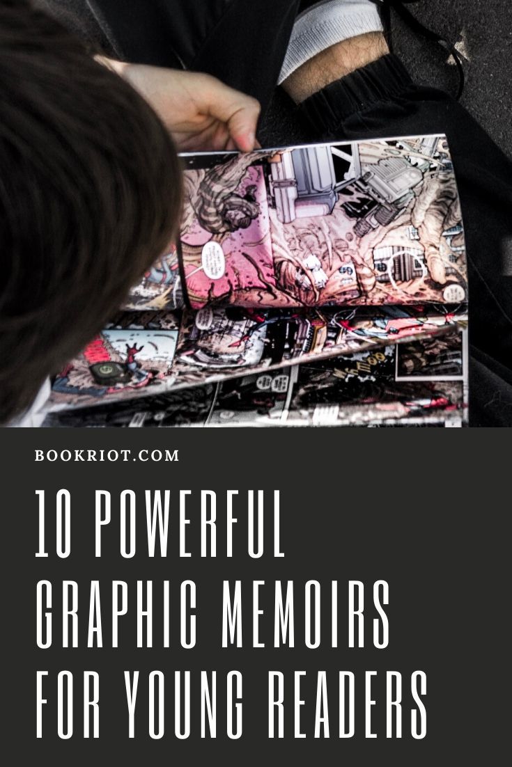 10 Powerful Graphic Memoirs for Young Readers