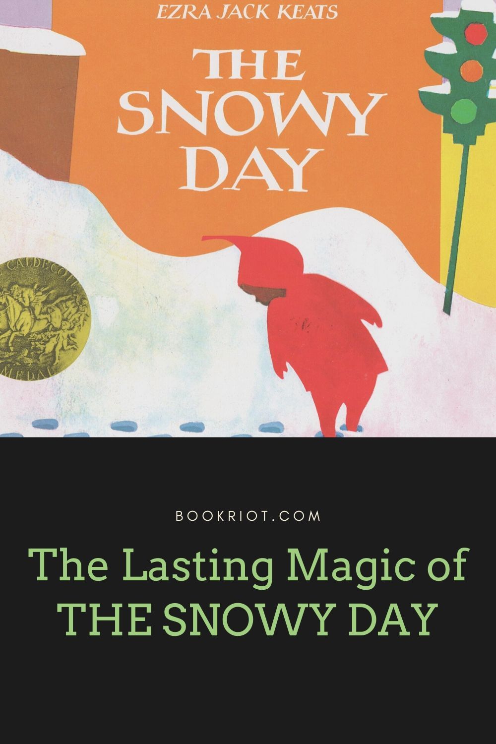 The Lasting Magic Of THE SNOWY DAY Book Riot the-lasting-magic-of-the-snowy-day-book-riot