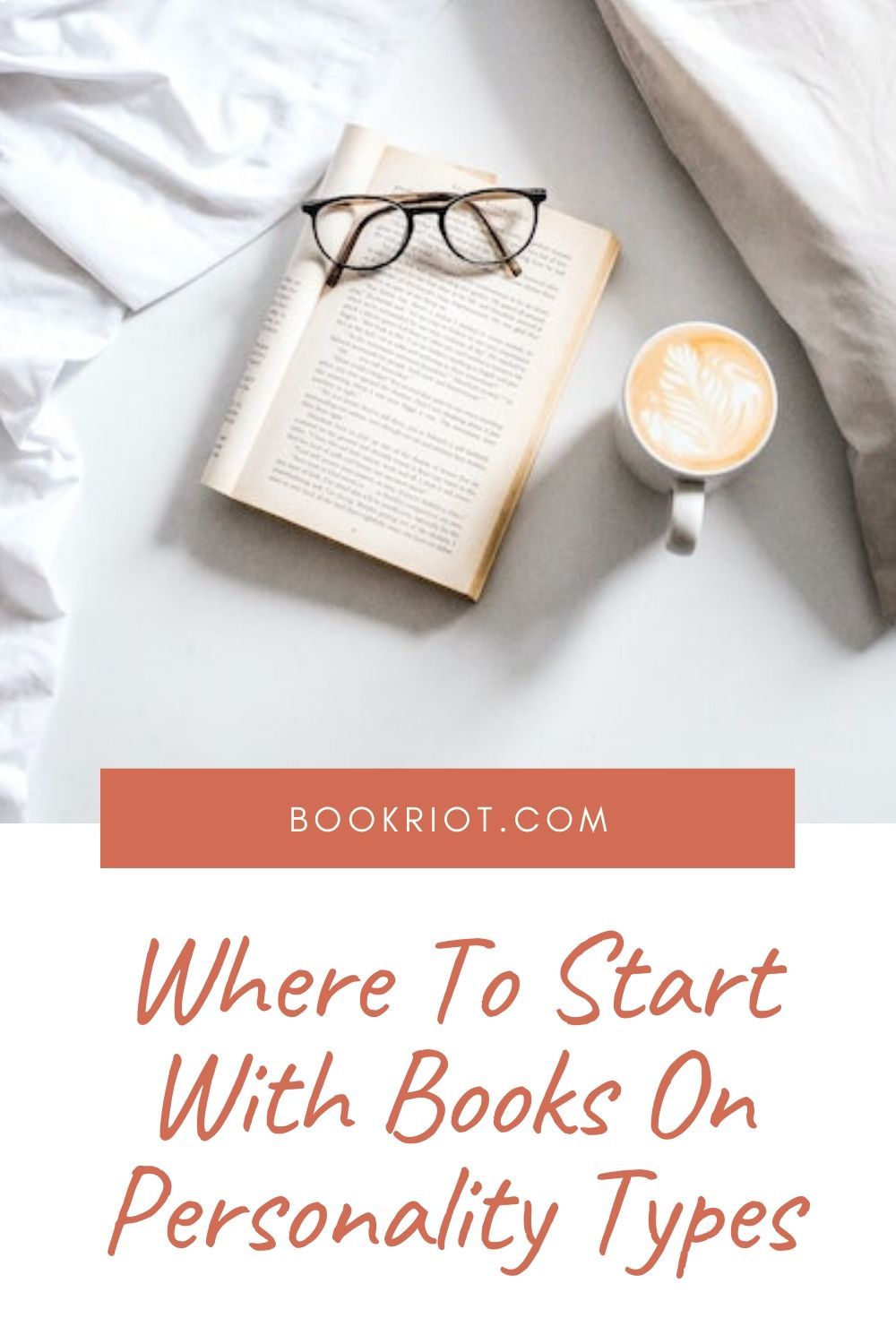 Where to Start with Books on Personality Types | Book Riot