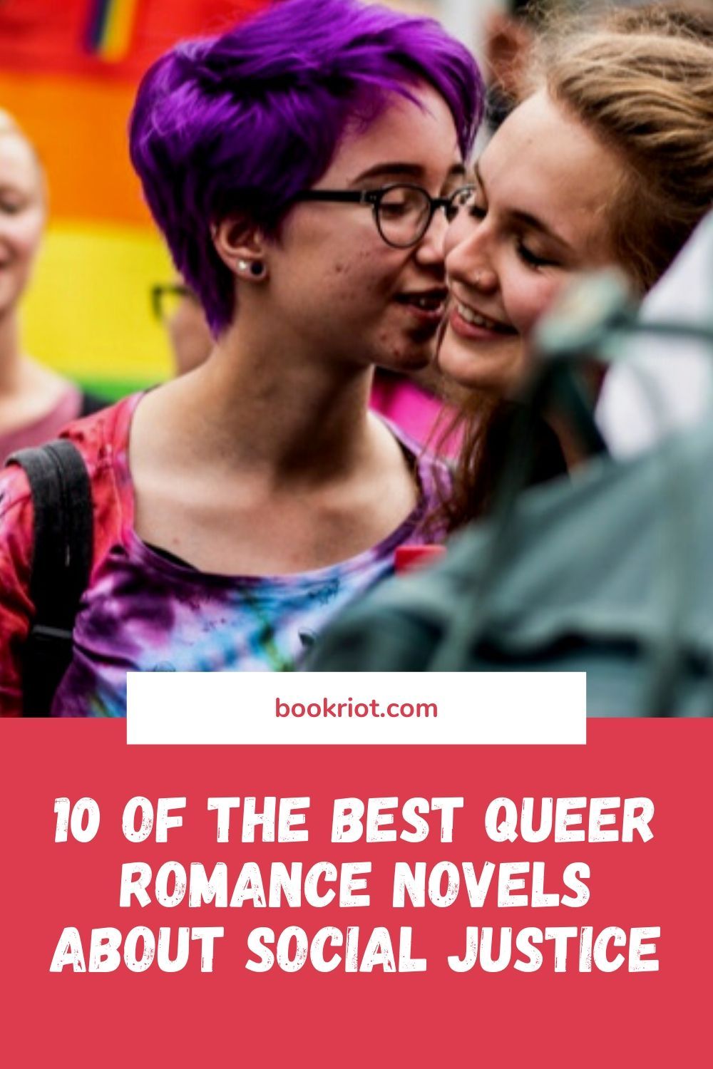 10 Of The Best Queer Romance Novels About Social Justice Book Riot