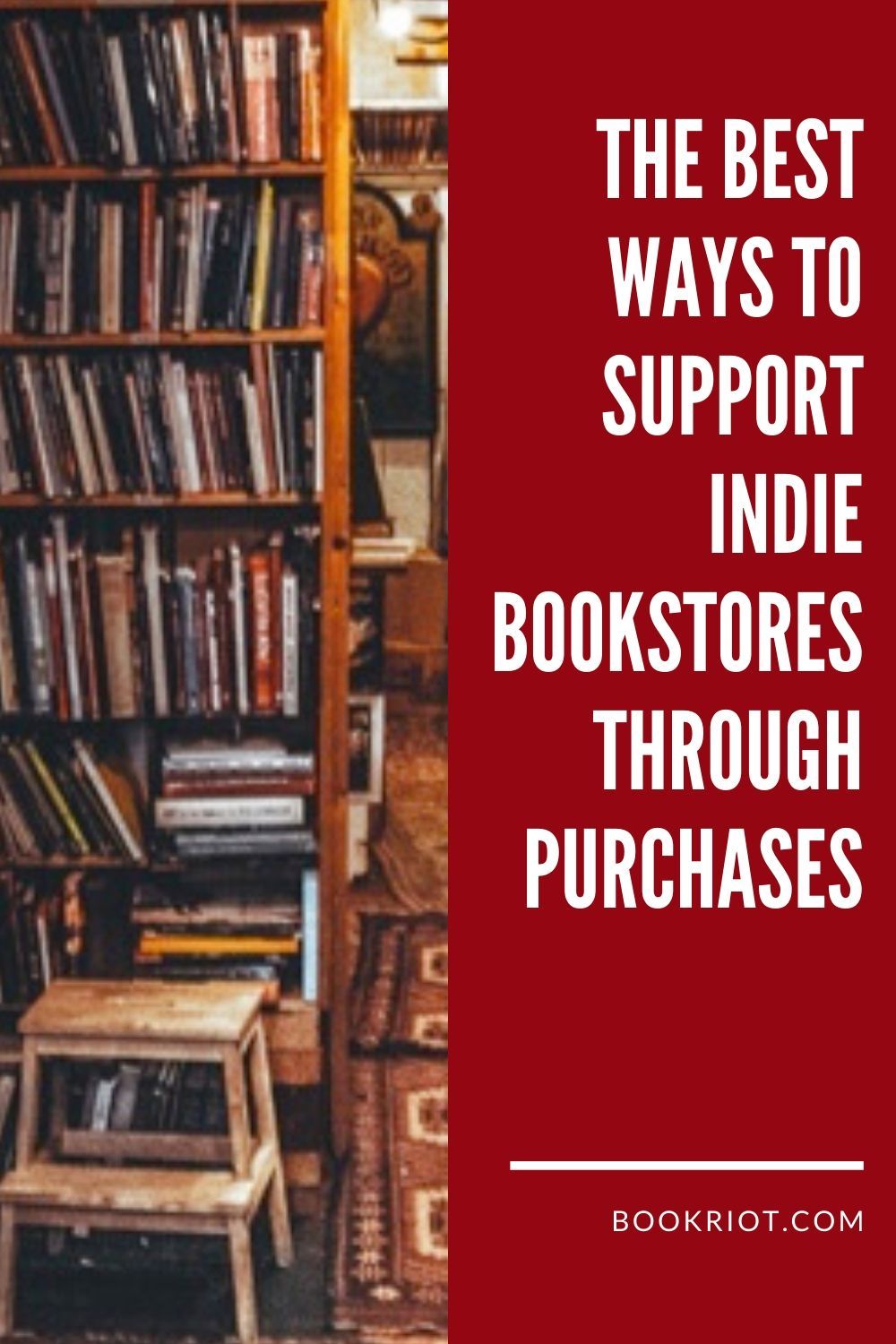 The Best Way to Support Independent Bookstores Through Purchases
