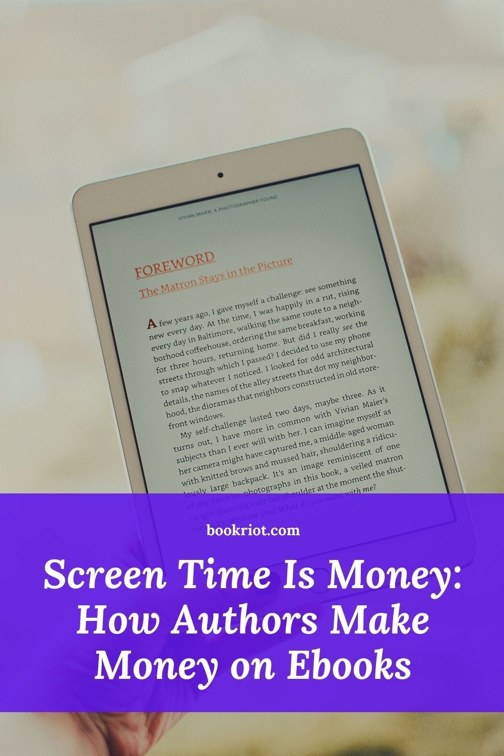 Screen Time Is Money: How Authors Make Money on Ebooks