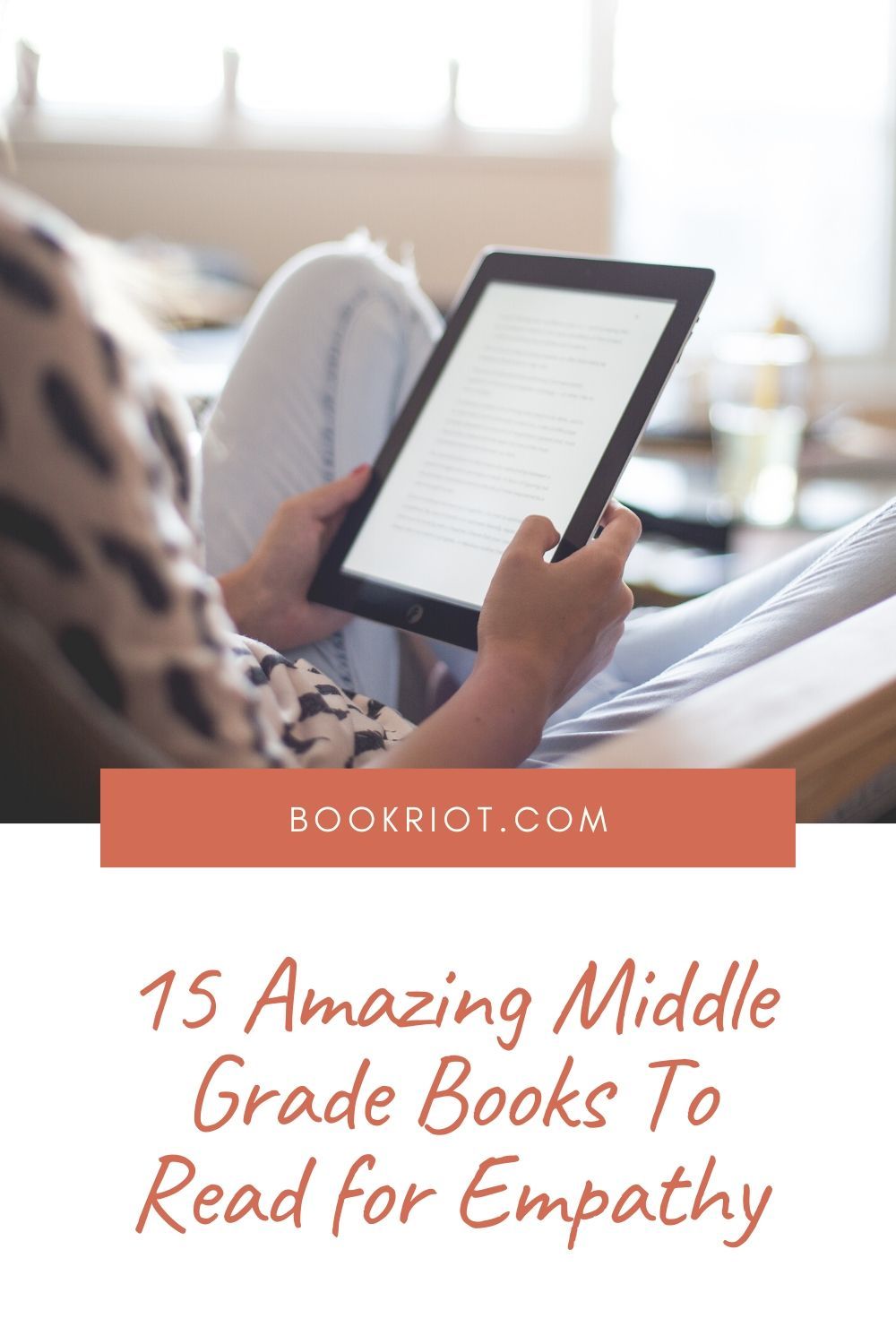 15 Amazing Middle Grade Books to Read for Empathy