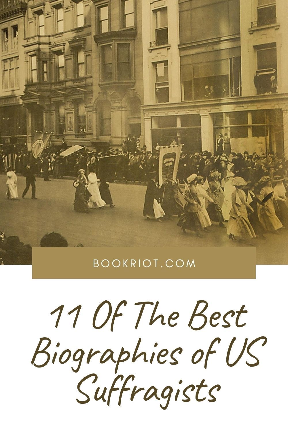 11 of the Best Biographies of U.S. Suffragists | Book Riot