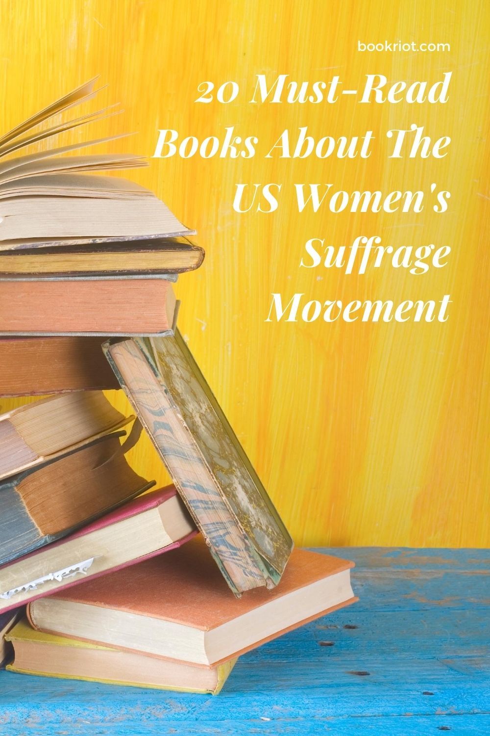 20 Must-Read Books About The U.S. Women's Suffrage Movement