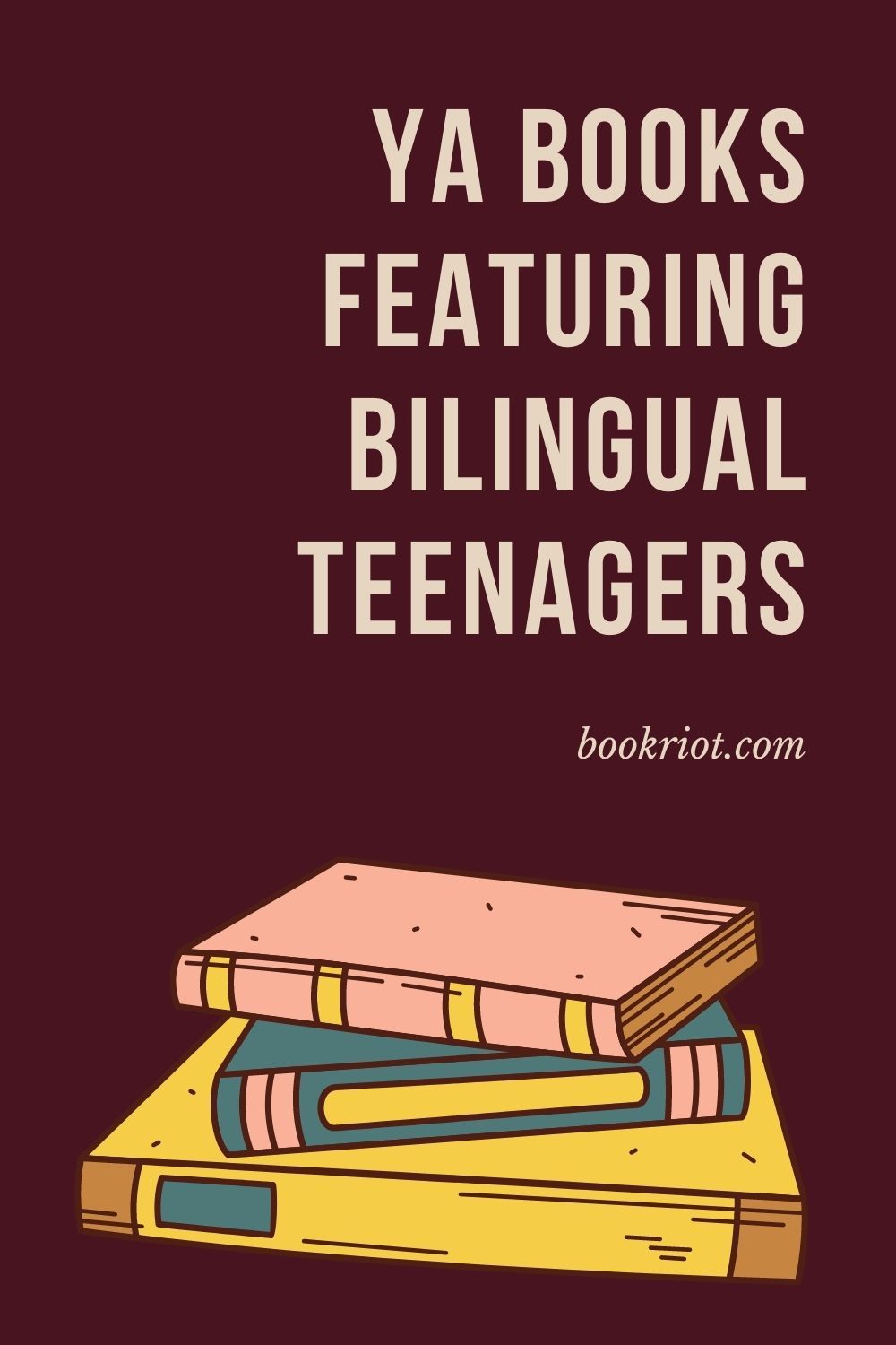 4 of the Best YA Books Featuring Bilingual Characters