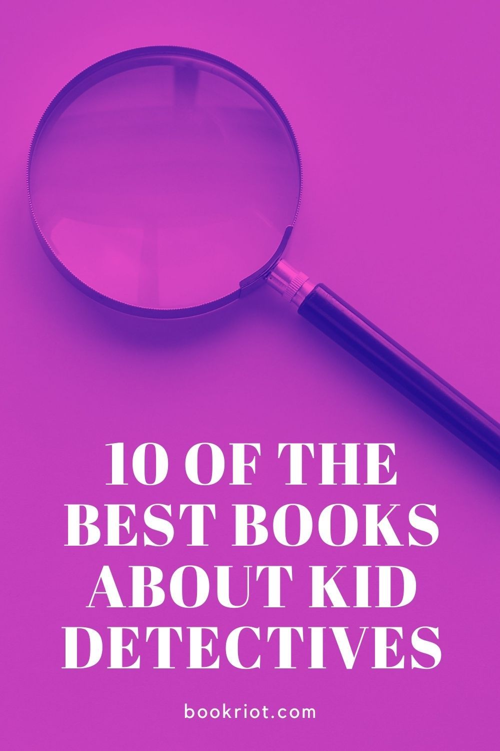 10 of the Best Books About Kid Detectives | Book Riot