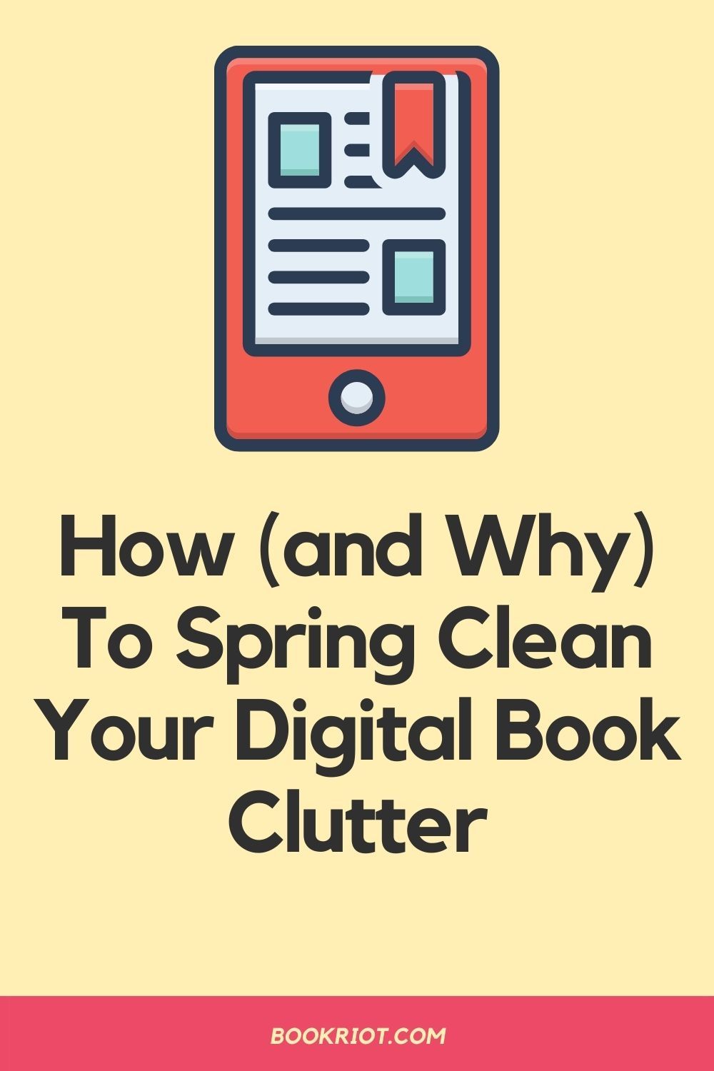 How (and Why) to Spring Clean Your Digital Book Clutter