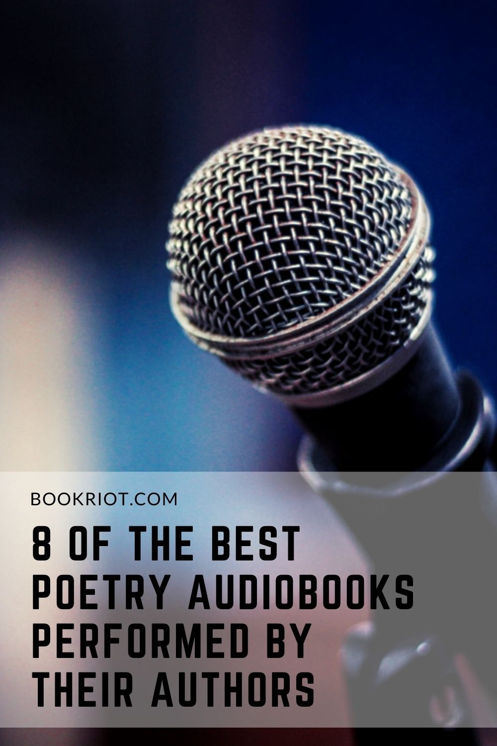8 of the Best Poetry Audiobooks Performed by Their Authors