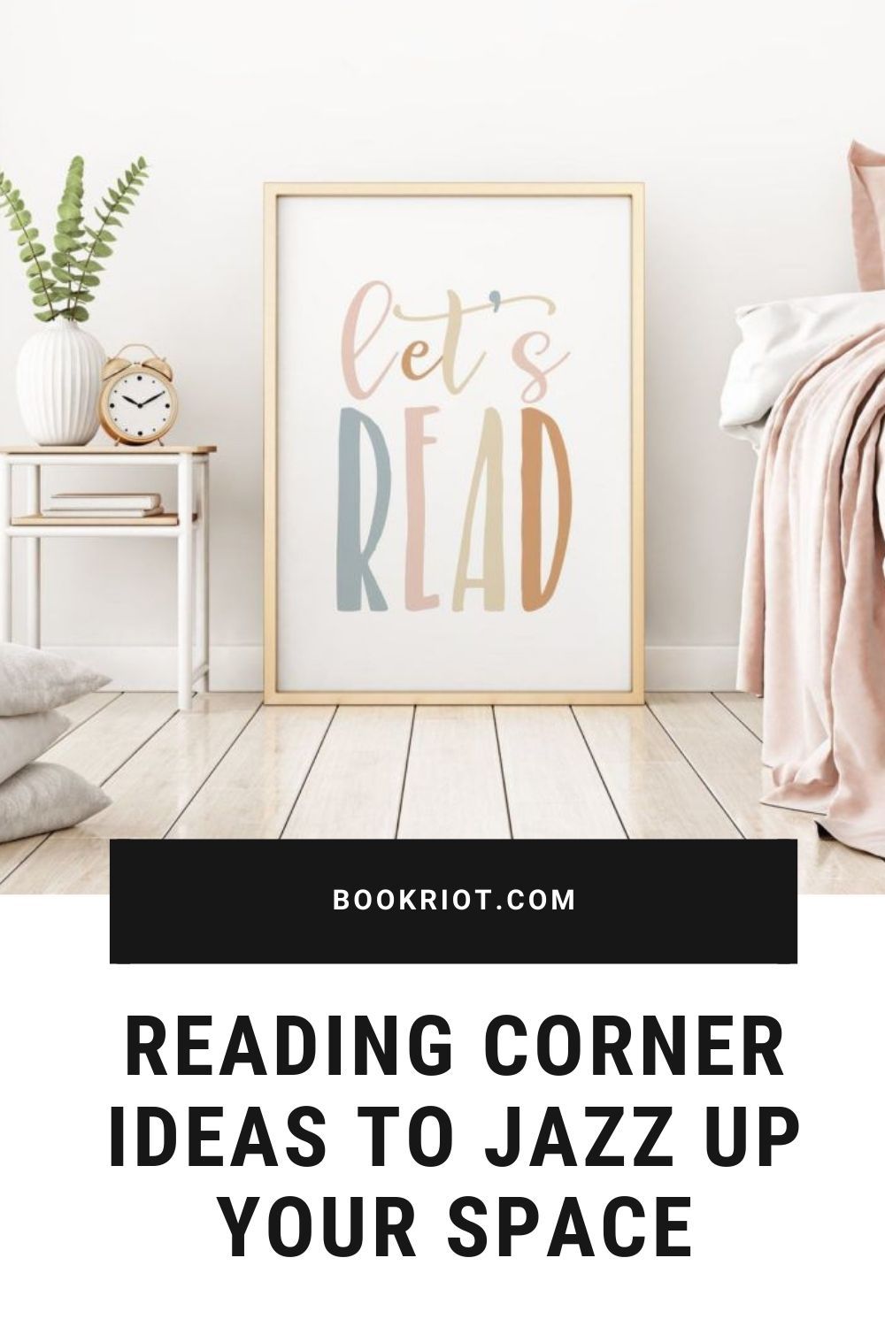 Reading Corner Ideas to Help you Devour Books in Style | Book Riot