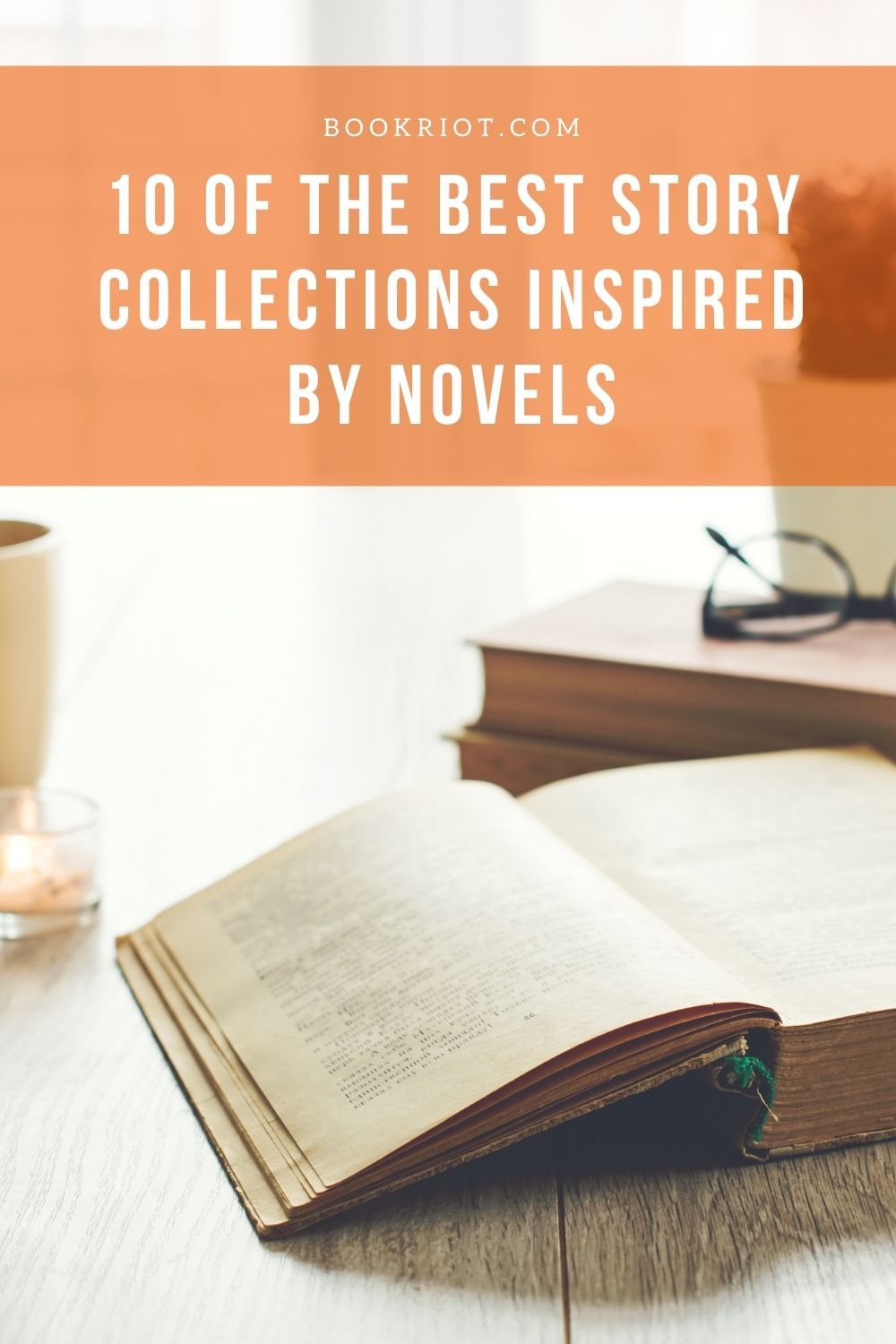 10 of the Best Story Collections Inspired by Novels