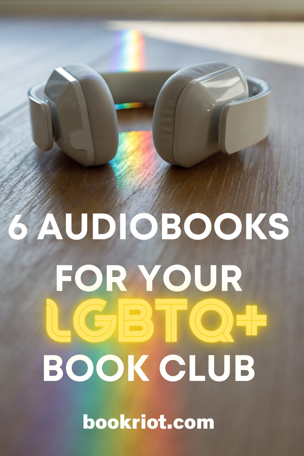 6 of the Best Audiobooks for Your LGBTQ+ Book Club