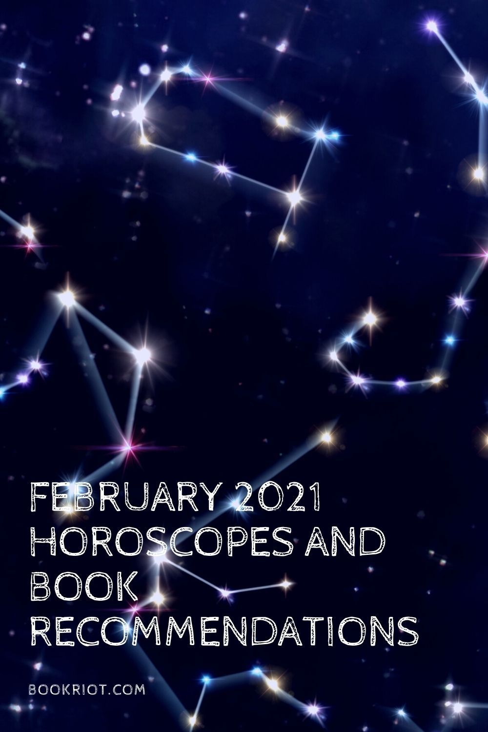 February 2021 Horoscopes and Book Recommendations