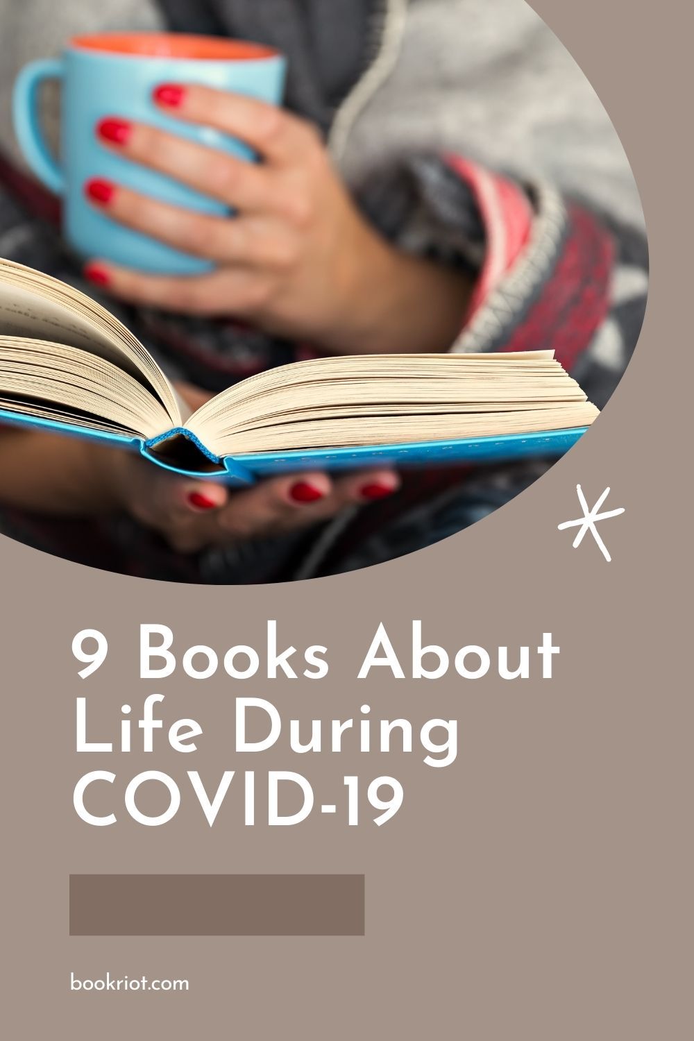9 Books About Life During COVID-19