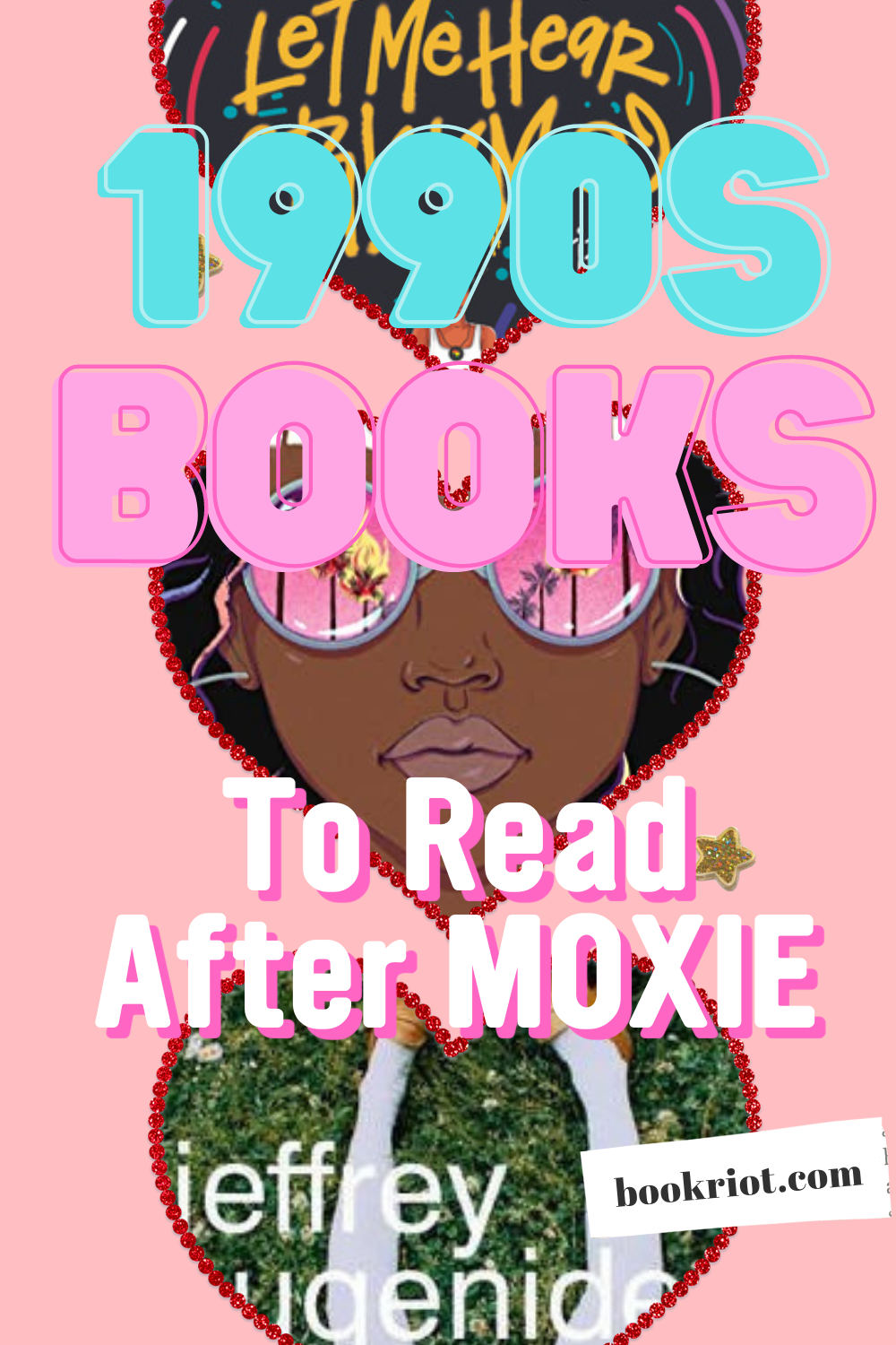 '90s Books to Read After You've Watched MOXIE or MY SO-CALLED LIFE