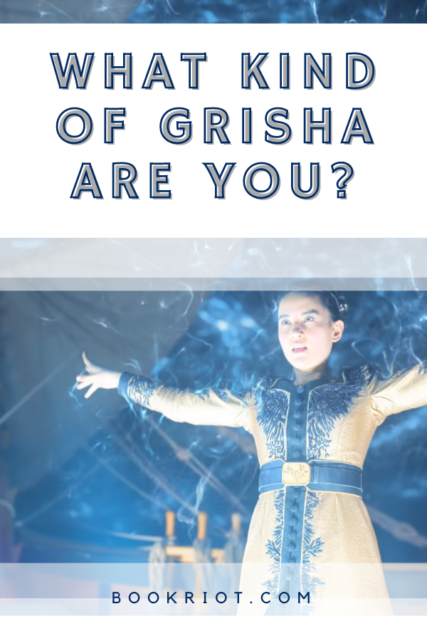 Take This Grisha Quiz to Find Out Which Small Science to Practice