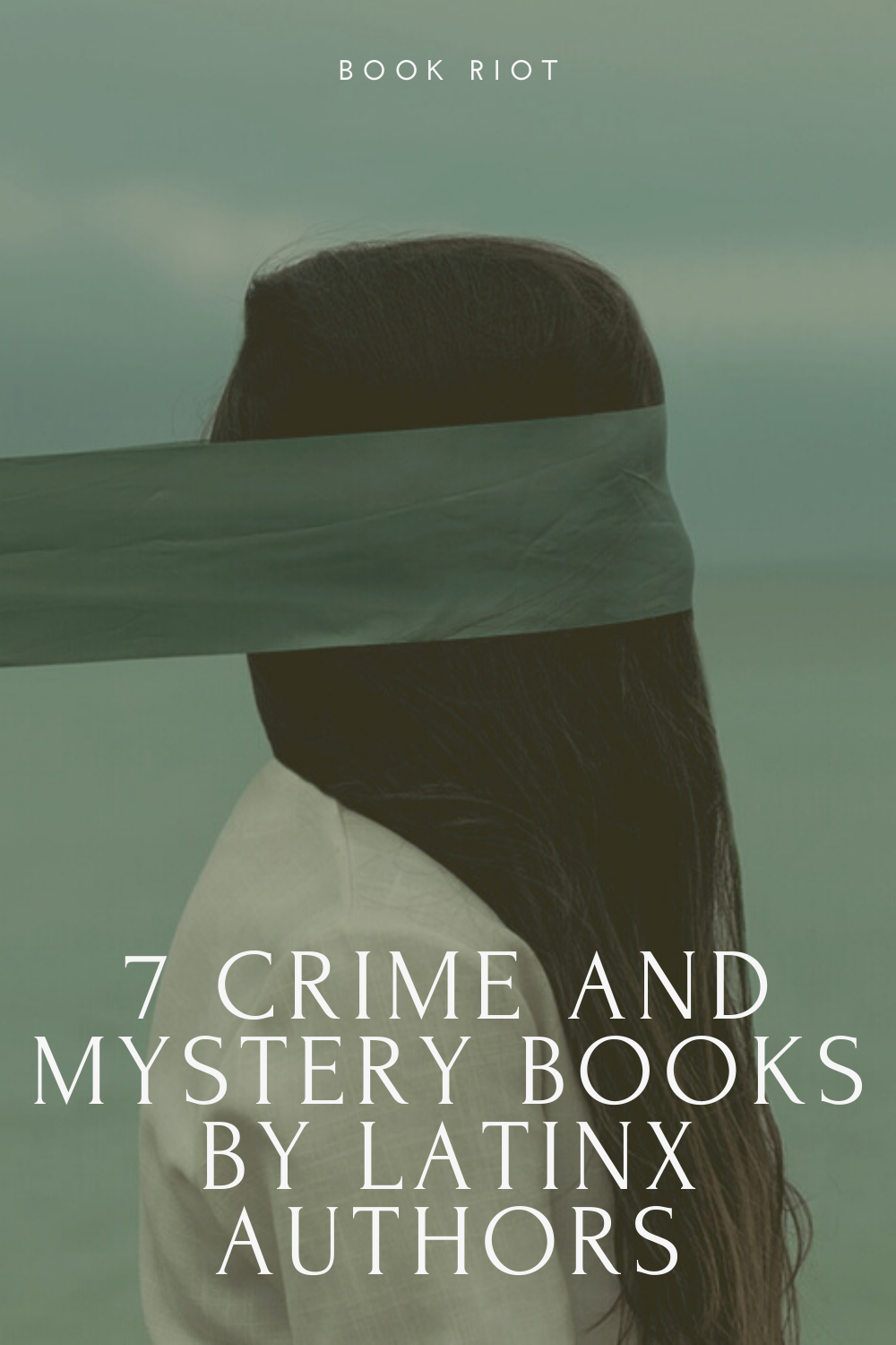 7 of the Best Crime and Mystery Books By Latinx Authors