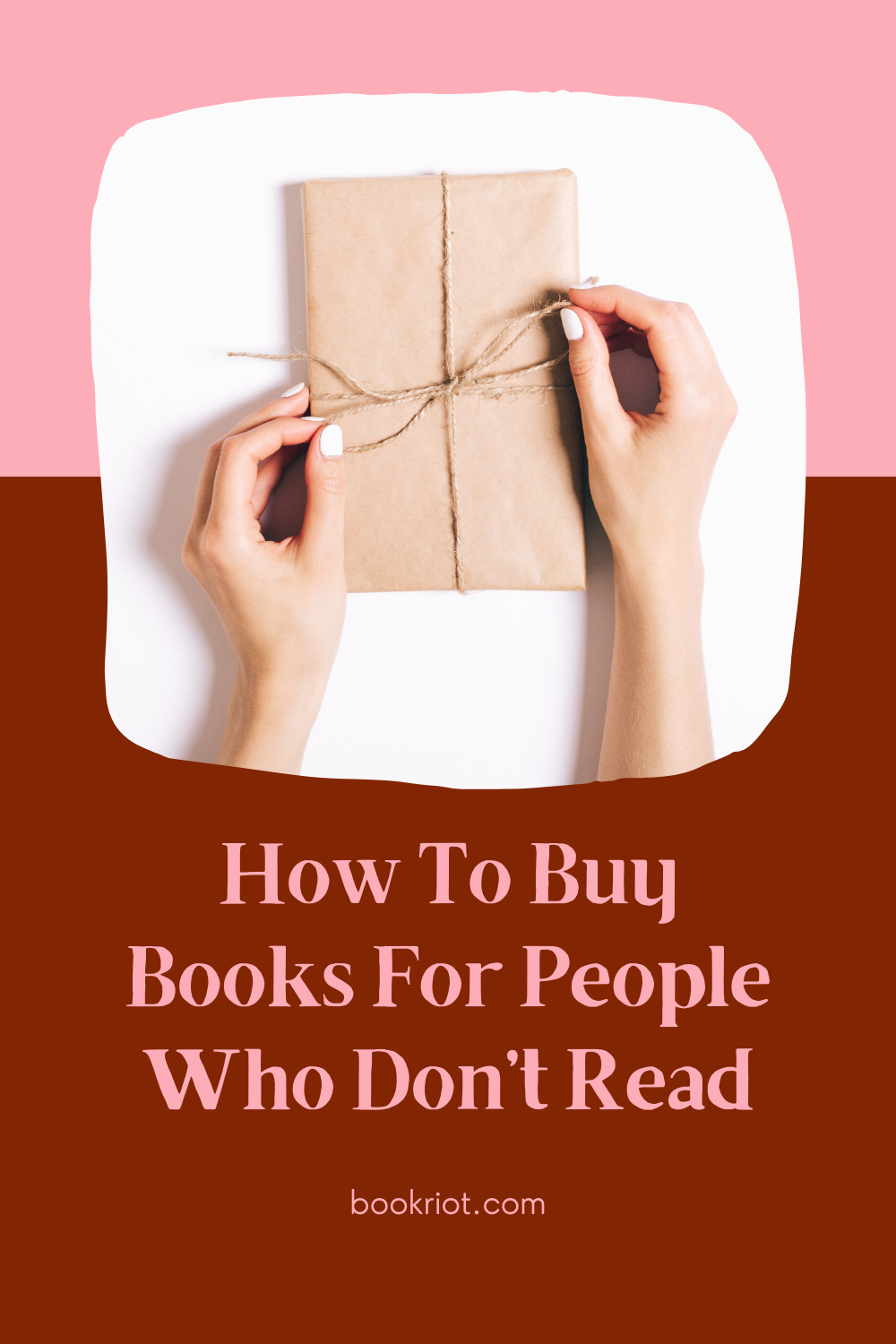 How To Buy Books For People Who Don’t Read | Book Riot