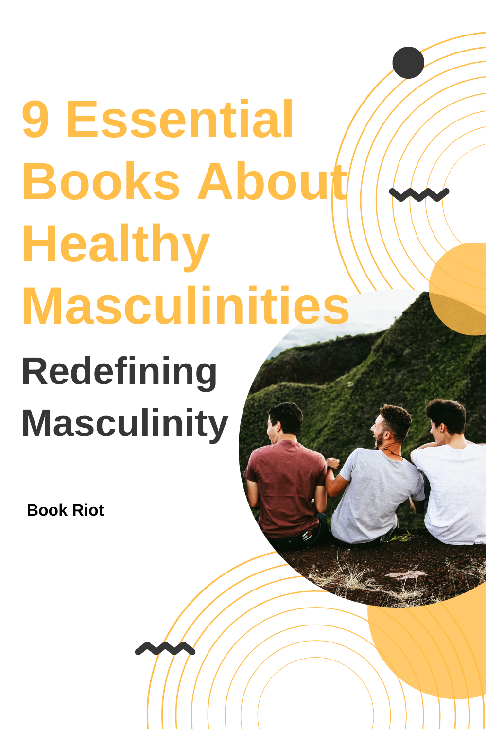 Redefining Masculinity: 9 Essential Books About Healthy Masculinities