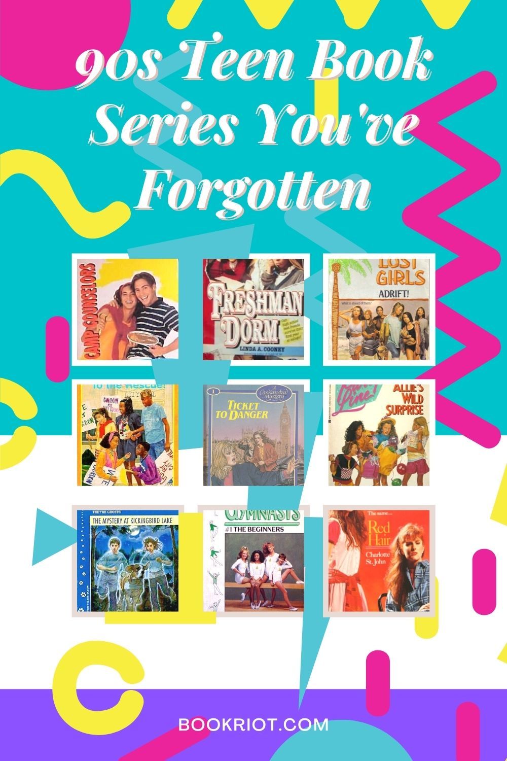 Nostalgia Party: The '90s Teen Book Series You Loved and Probably Forgot