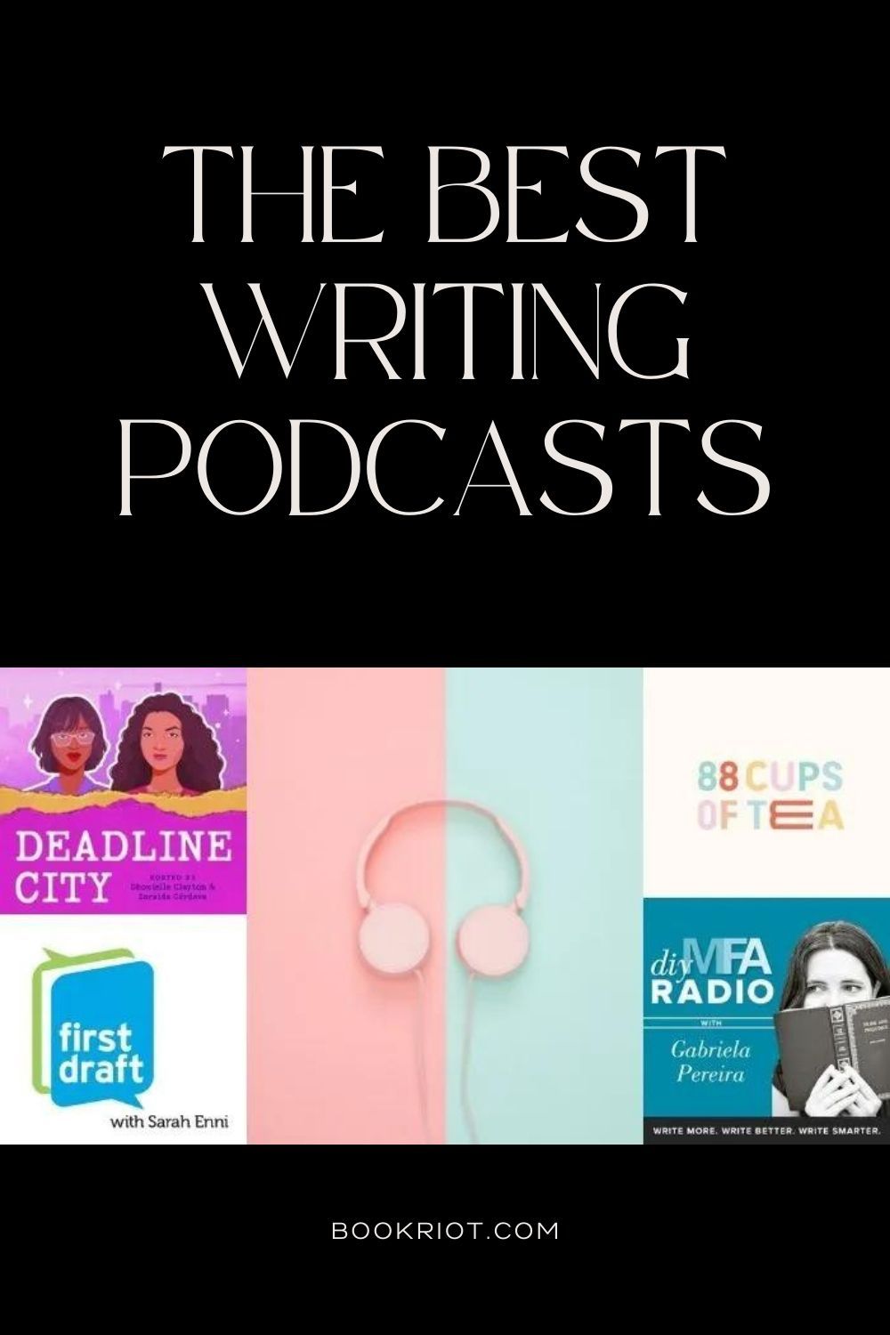 The Best Writing Podcasts | Book Riot