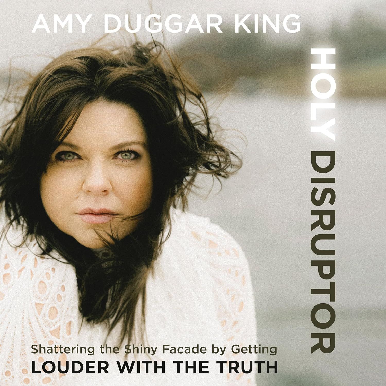 Enter to Win an Audiobook Download of HOLY DISRUPTUR written and narrated by Amy Duggar King ...
